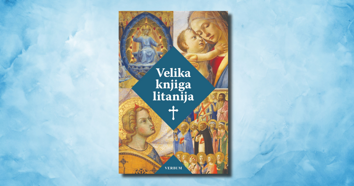 Predstavljena ‘Velika knjiga litanija’ – jedinstvena zbirka litanija na hrvatskome jeziku ...