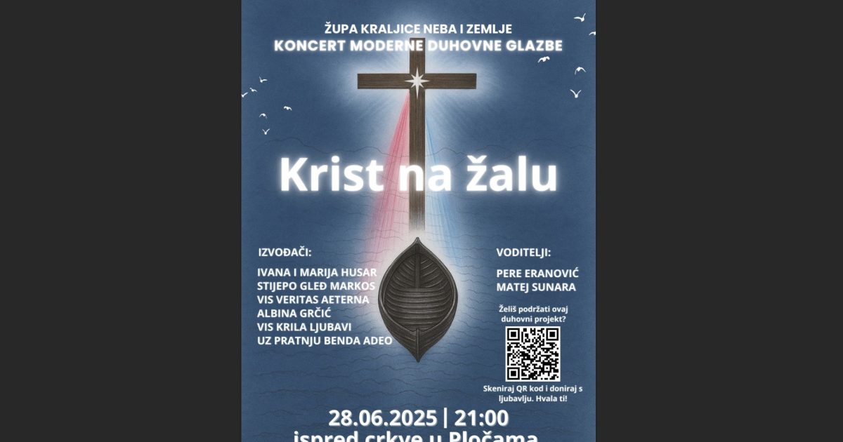 U Pločama se i ovoga ljeta organizira koncert moderne duhovne glazbe 'Krist na žalu' - Bitno.net